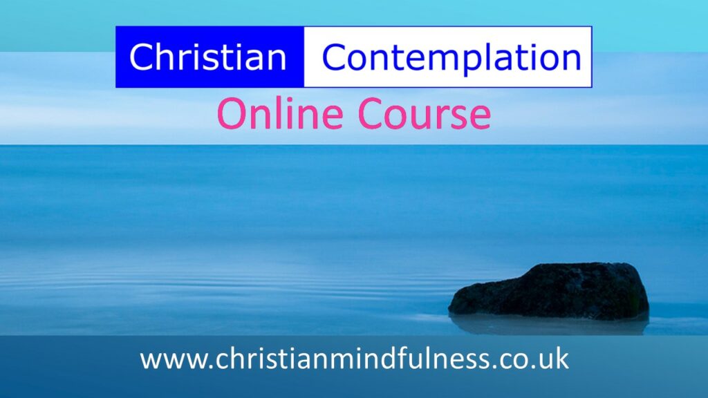 Christian Mindfulness & Christian Contemplation Online Courses